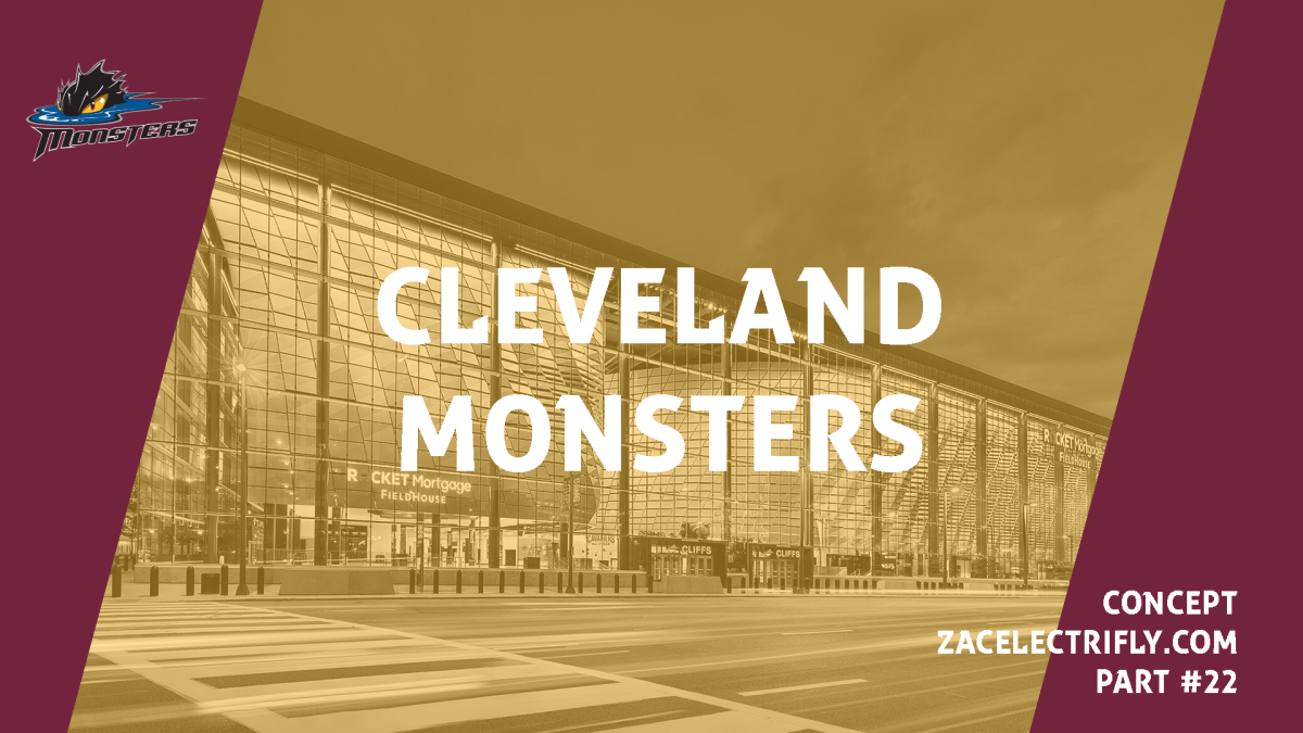 Cleveland Monsters | AHL Concept Part Twenty Two – Zac Electrifly