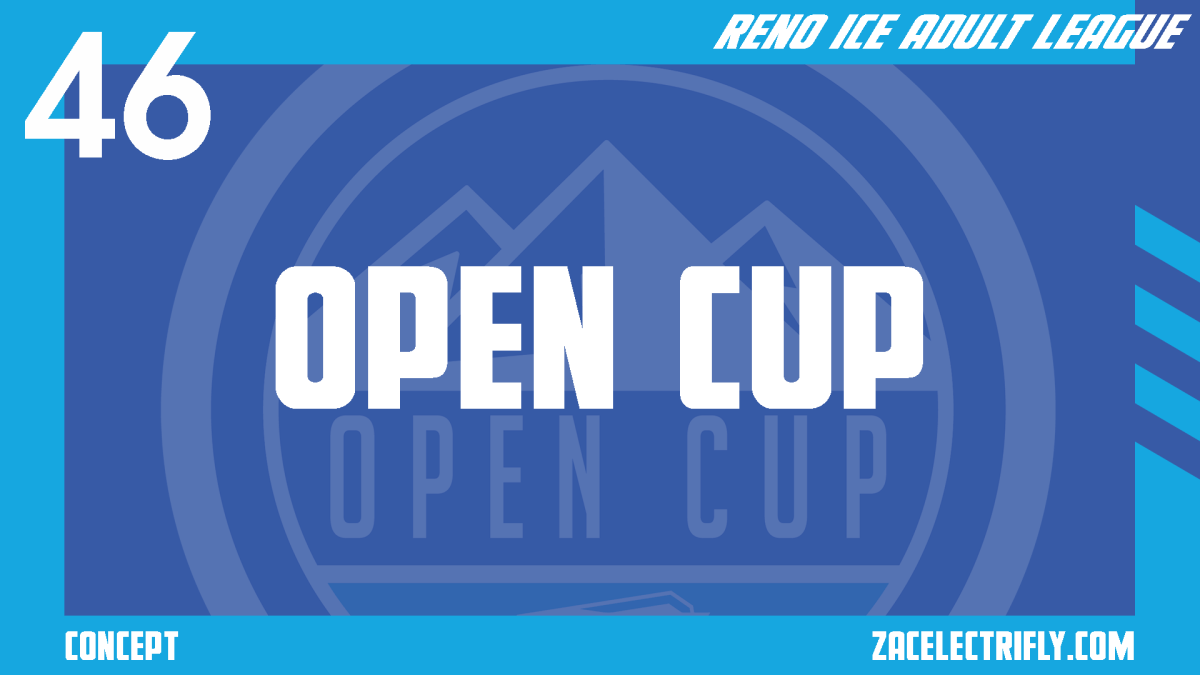 Open Cup | Reno Ice Adult League Concept Part Forty Six – Zac Electrifly