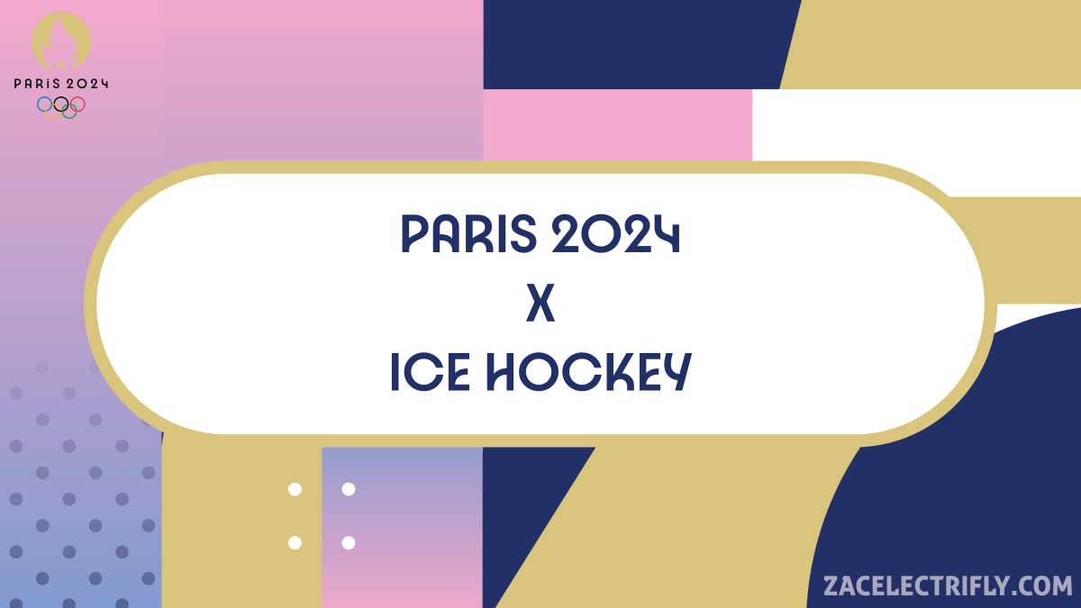 Paris 2024 Summer Olympics Ice Hockey Concept – Zac Electrifly